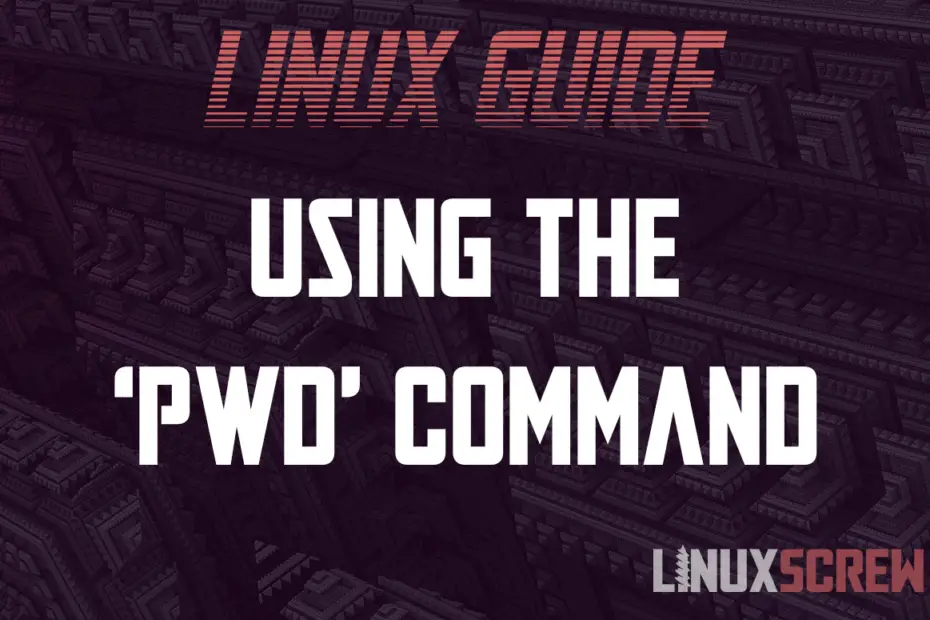Using the 'pwd' Command in Linux, with Examples