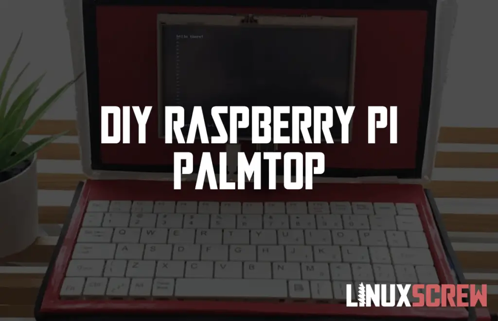DIY Raspberry Pi Laptop/Palmtop Computer [Kitchen Build]