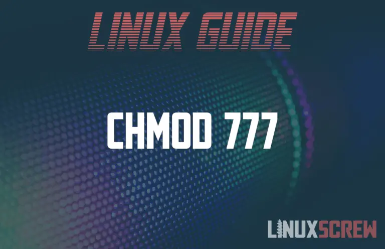 What Is chmod 777 and What Does It Do in Linux?