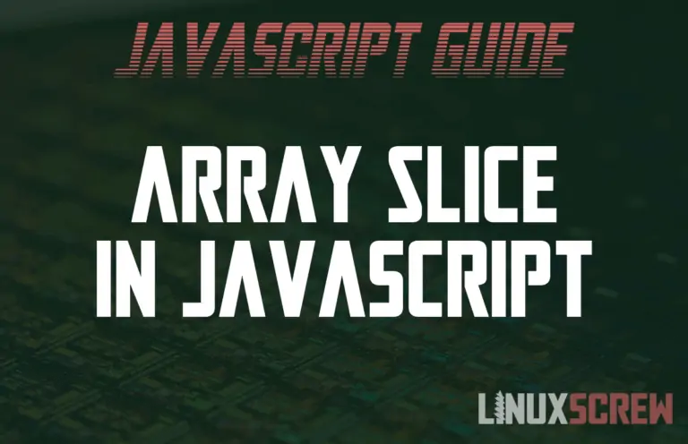 Array slice() Method in JavaScript, with Examples