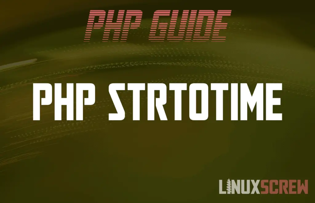 Php Strtotime Function Converting Text To Timestamp With Examples 3711