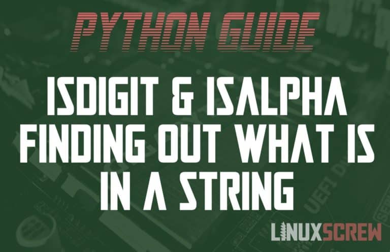 isdigit(), isalpha() and Other Checks in Python, With Examples