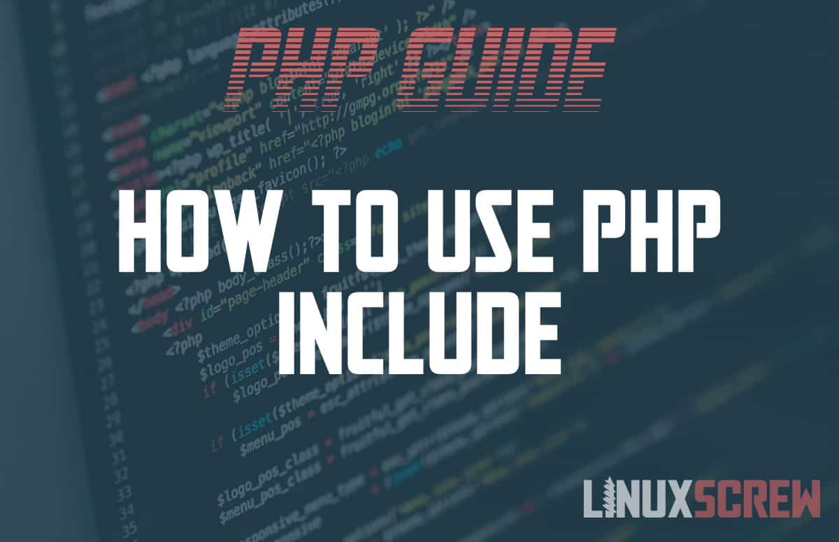 PHP Include How To Use It With Examples