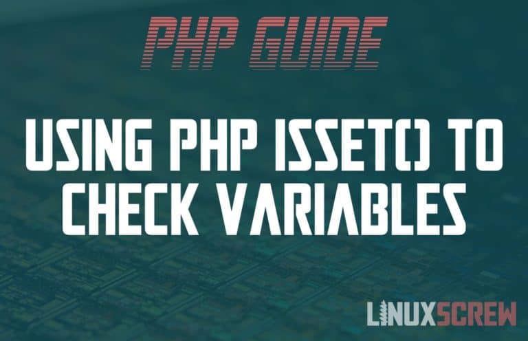 PHP isset() - Check if A Variable is Set, With Examples