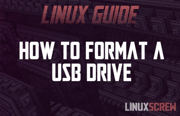 How to Format a USB Drive From the Linux Shell