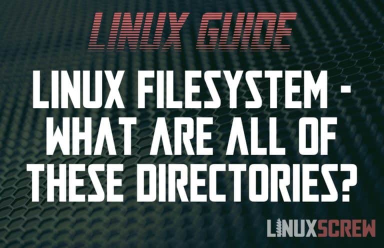 /etc /bin /etc /dev - Linux Filesystem Directories and What's in Them
