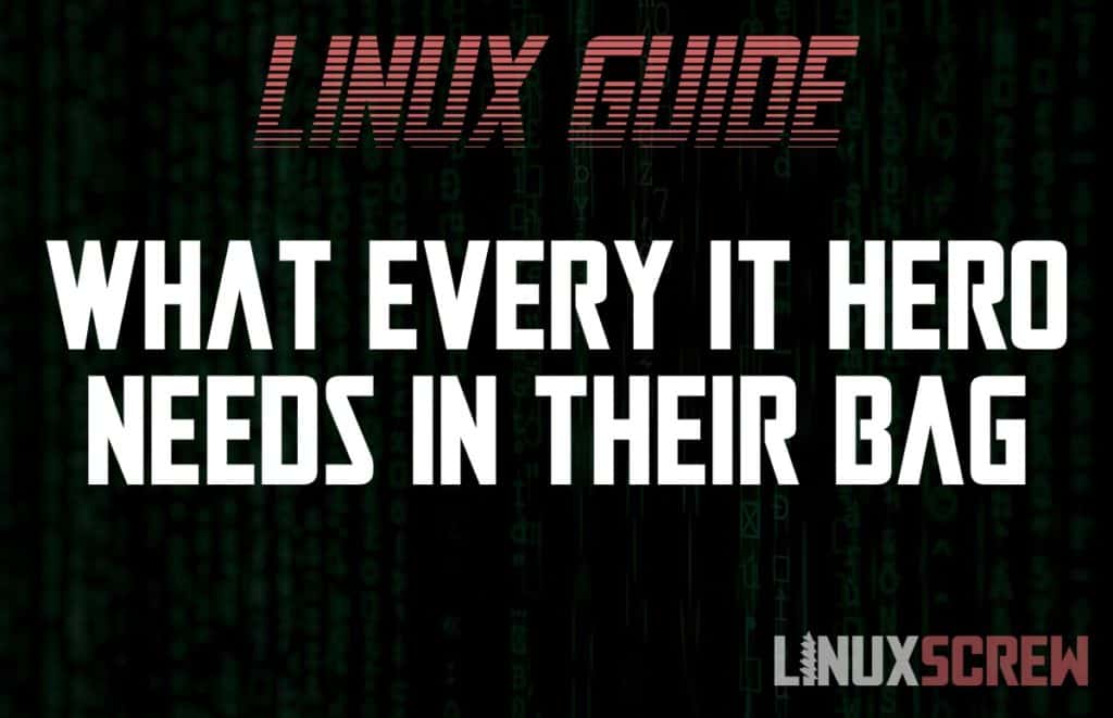 The Vital Tools Every IT SuperHero Needs in Their Bag