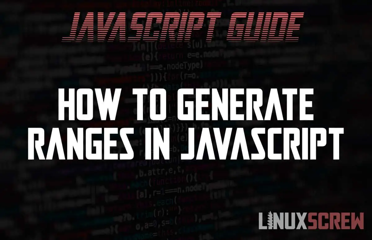 How To Generate A Range Numbers Letters In JavaScript