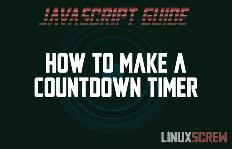 How To Create A Countdown Timer In JavaScript