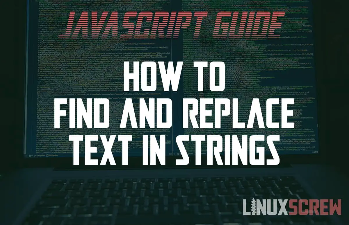 Find Replace Text In JavaScript With Replace Examples 
