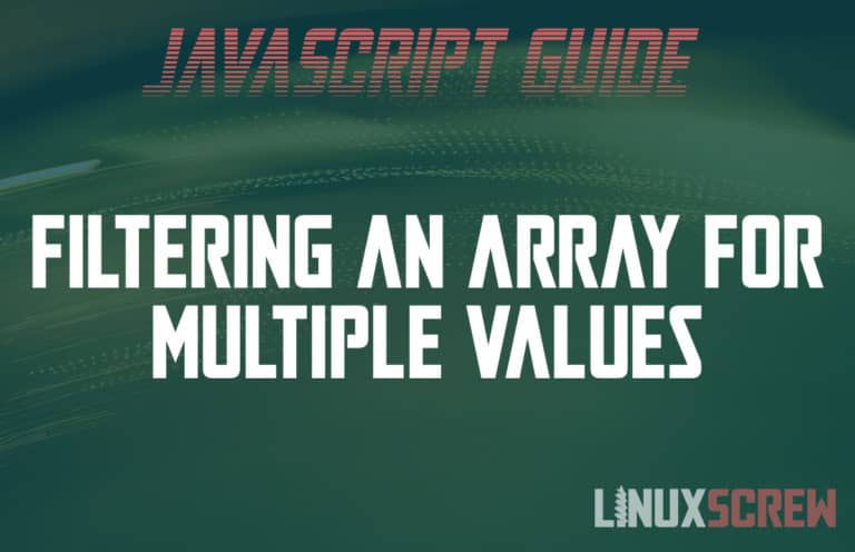 Filter JavaScript Array With Multiple Conditions Values Examples 