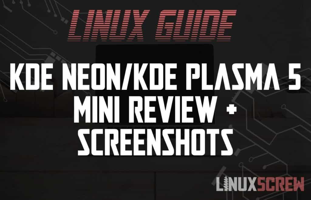 KDE Neon Linux Mini Review 2022 + Screenshots