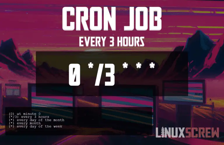 Cron Job Every 3 Hours (Crontab)