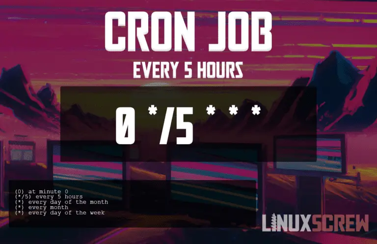 Cron Job Every 5 Hours (Crontab)
