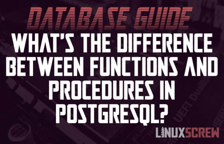 Postgresql Difference Between Stored Functions And Procedures 2806